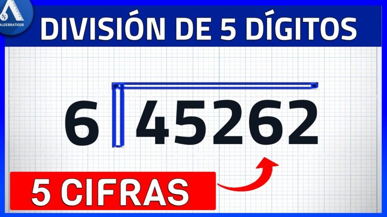 Cómo hacer una división de 5 cifras: Guía paso a paso para lograrlo ...